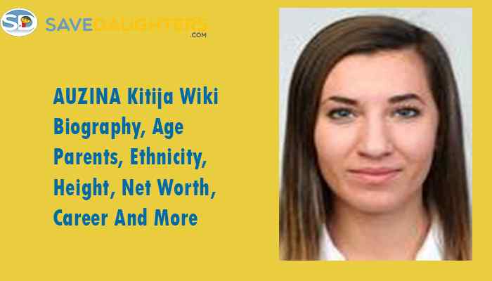 kitija auzina Wiki , Biography, Age, Parents, Ethnicity, Height, Net ...