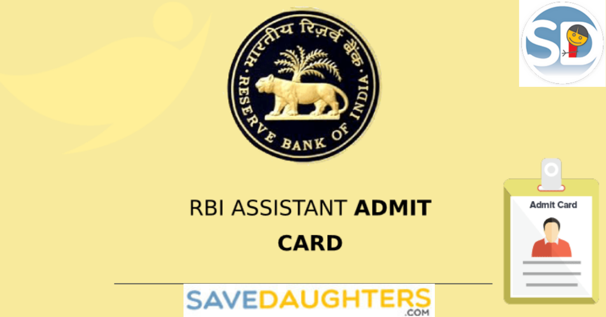 RBI Assistant Admit Card 2022 (Out), Download Prelims Call Letter